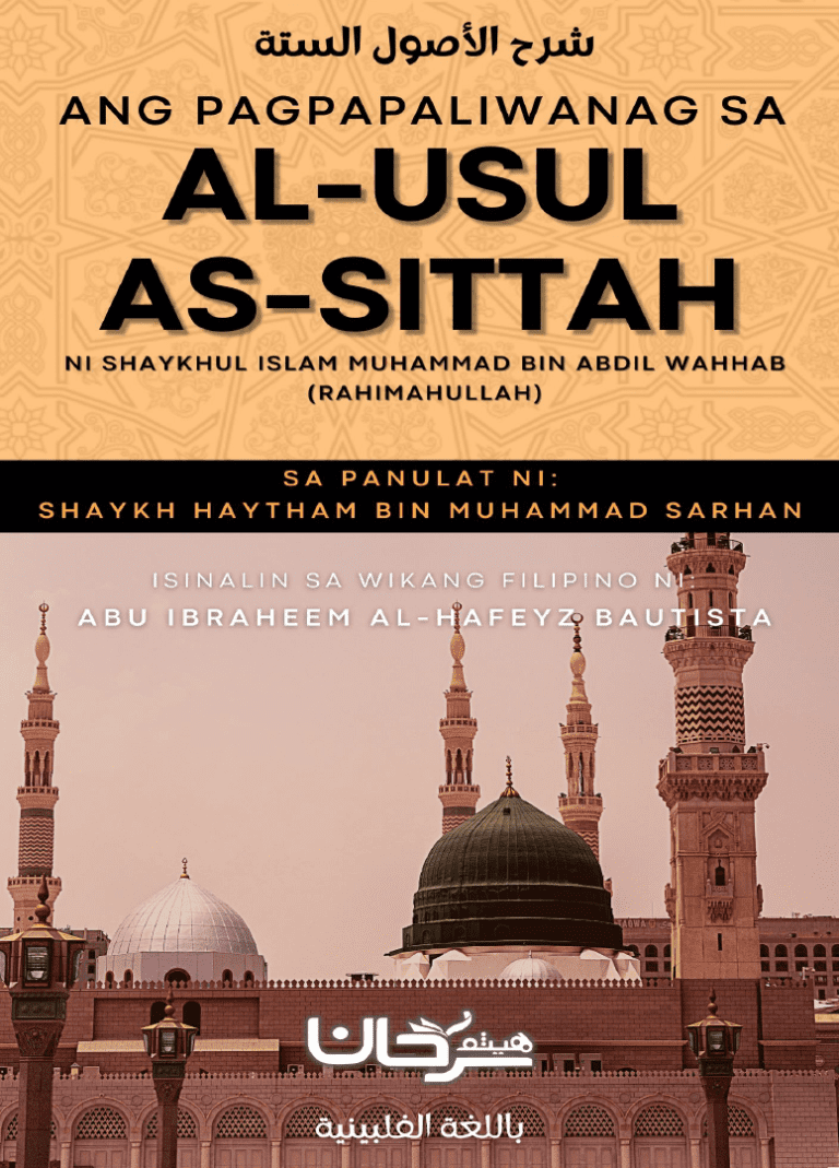 Ang Pagpapaliwanag sa Aklat na Al-Usul As-Sittah | ni Shaykh Haytham ...